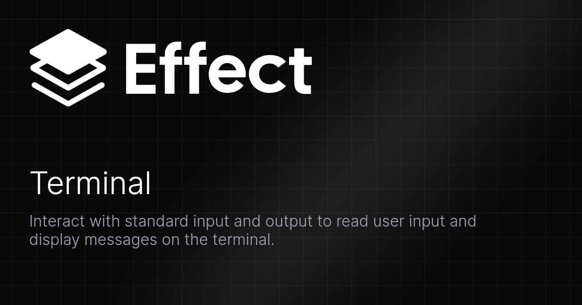 Terminal | Effect Documentation
