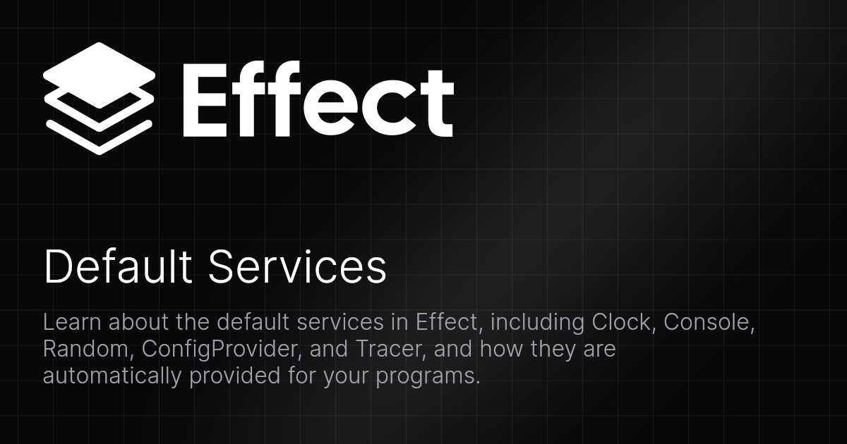 Default Services | Effect Documentation
